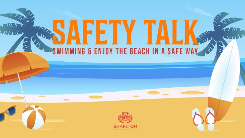 Safety Talk - By the Beach - Shafston International College